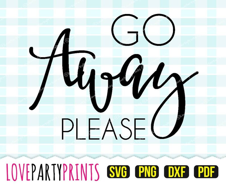 Go Away Please Svg, DXF, PNG, PDF, Round Sign Svg, Bedroom Sign Svg ...