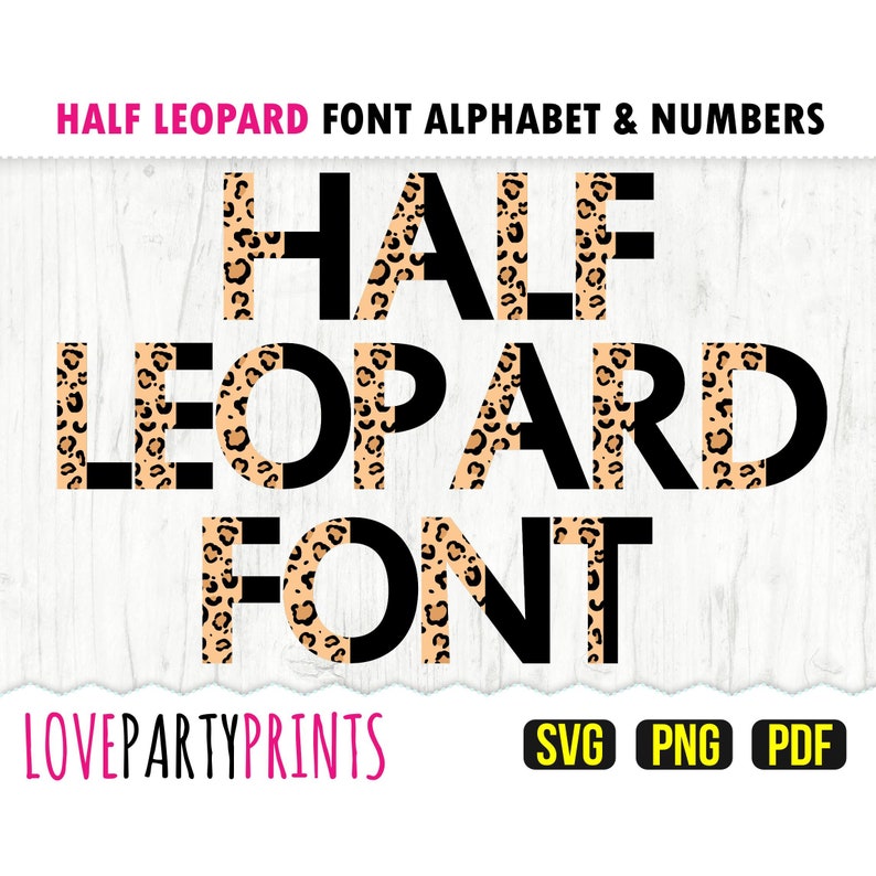 Half Leopard Font SVG, PNG and Pdf Files, Full Alphabet, Font Clipart ...