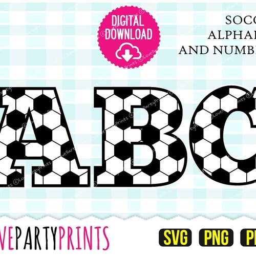 SOCCER ALPHABET and Numbers SVG Png Pdf Files 300dpi High - Etsy UK