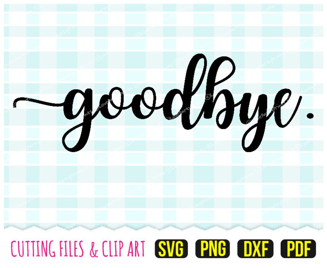 Goodbye Svg, DXF, PNG, PDF - Wood Sign Svg, Door Sign Svg, Silhouette ...