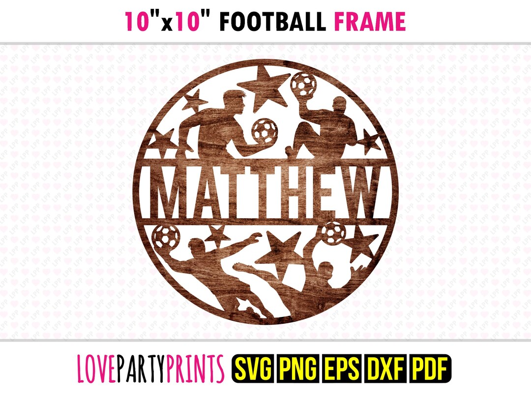 Football Name Sign, SVG PNG EPS Pdf, Custom Name, Wall Door Hanging ...