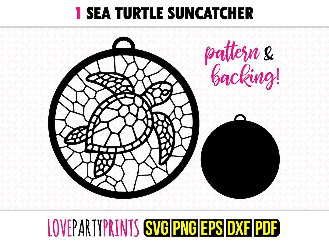Turtle Suncatcher SVG, Dxf, Png, Pdf, Eps, Window Ornament Sun Catcher ...