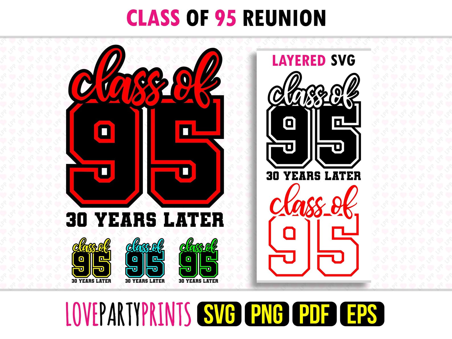 Reunion Class 95 SVG Png Pdf Eps, Class of 1995, 90s Graduate Senior ...