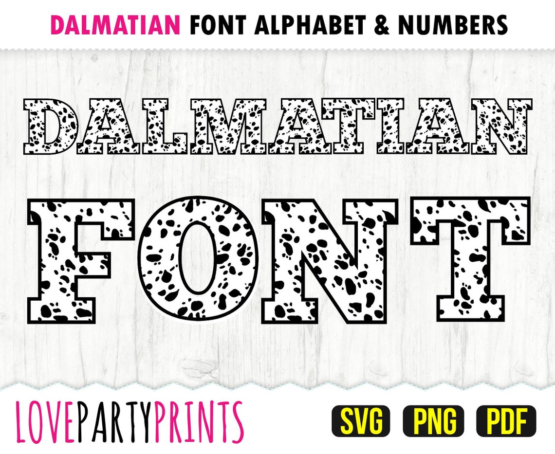 DALMATIAN FONT SVG Png Pdf Dalmatian Alphabet Dalmatian - Etsy