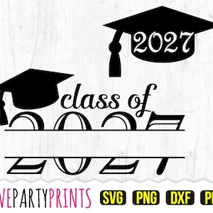 Class of 2027 SVG, DXF, PNG, Pdf, Senior 2027 Svg, Split Monogram Svg ...
