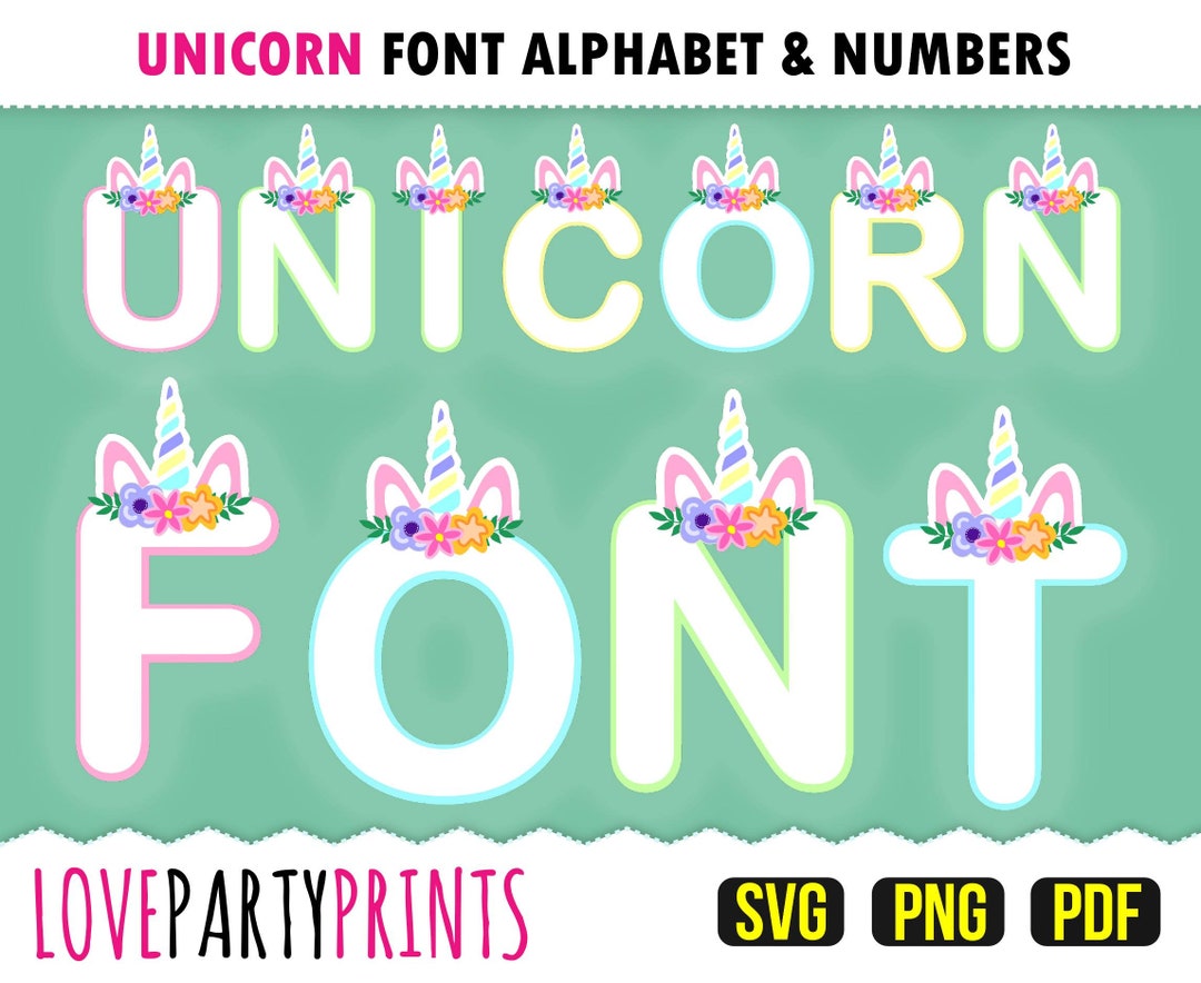 UNICORN ALPHABET Svg, Png and Pdf Files, Unicorn Font, Unicorn Numbers ...