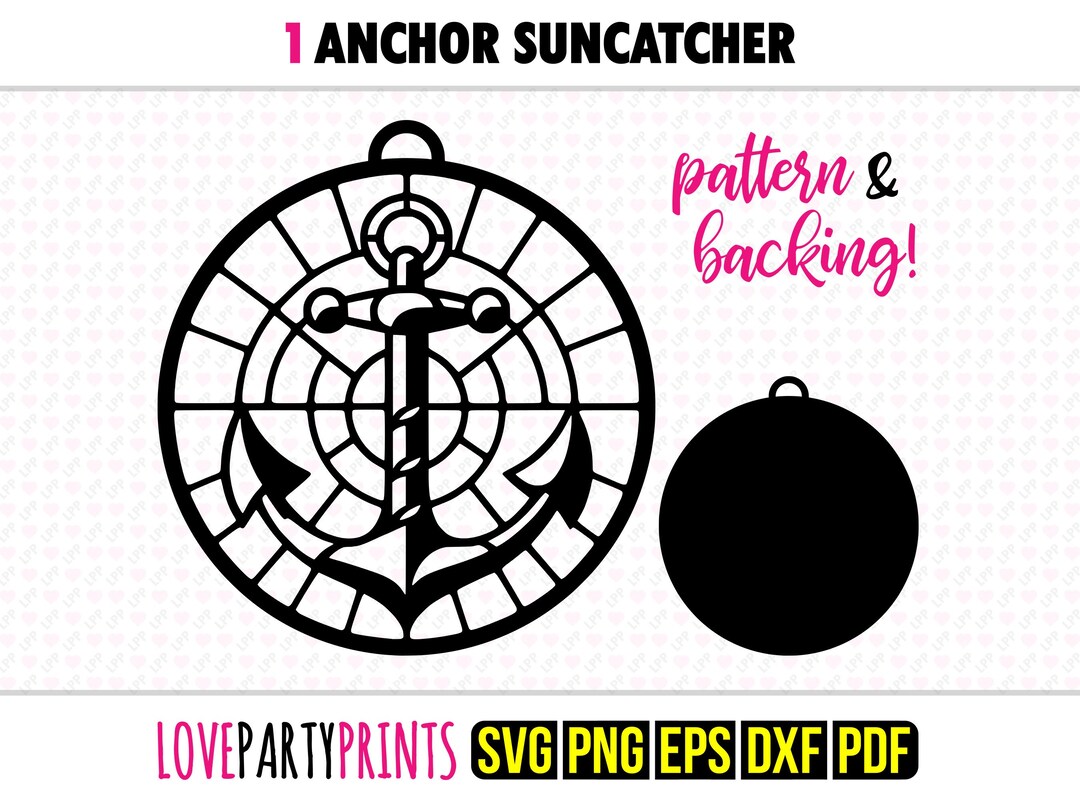 Anchor Suncatcher SVG, DXF, PNG, Pdf, Eps, Summer Boat Ornament Sun ...