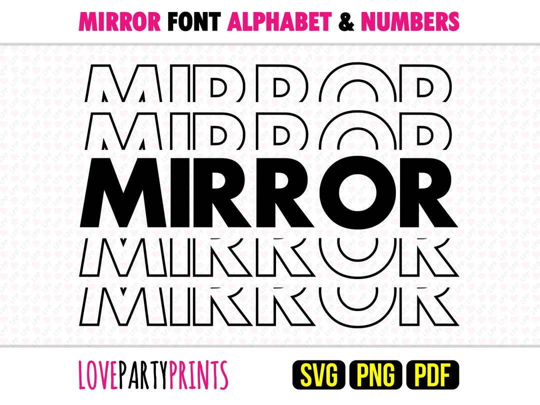 Mirror Font SVG, PNG and Pdf Files, Full Alphabet, Stacked Letters ...
