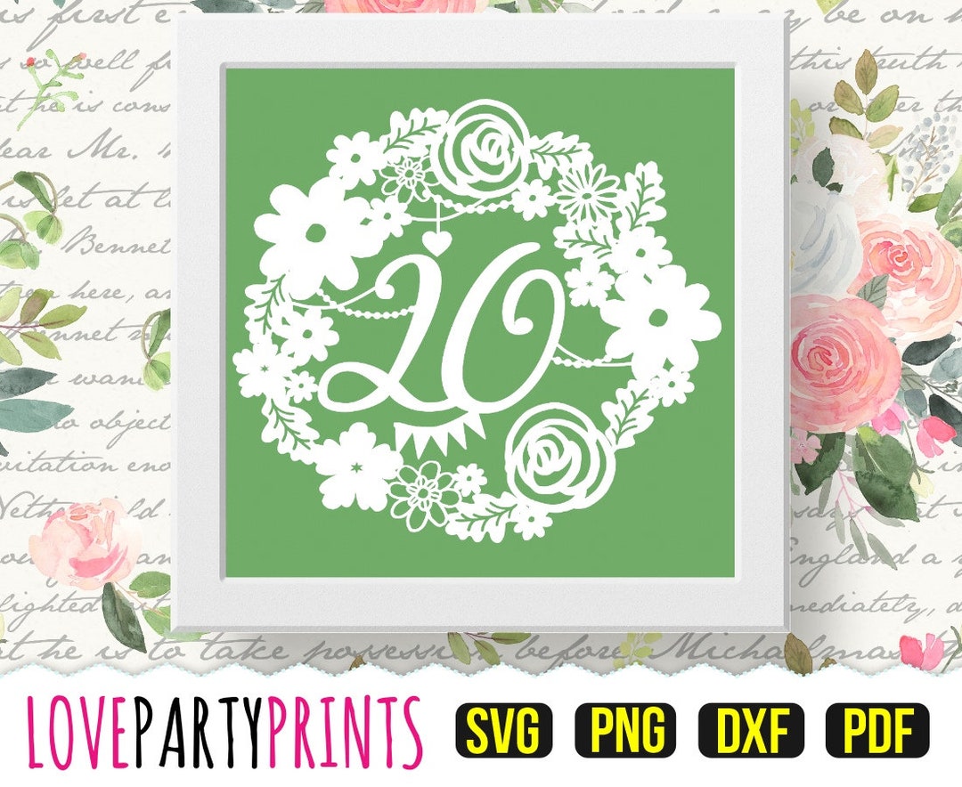 20th Birthday Papercut Template Wreath PDF and PNG Clip Art With Svg ...