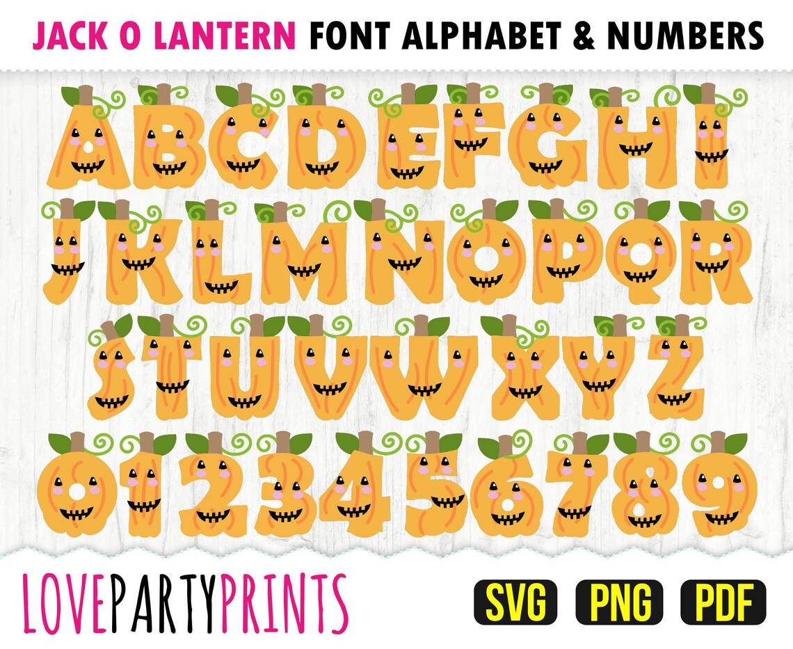 Jack O Lantern Font SVG, Png, Pdf, Pumpkin Alphabet, Pumpkin Numbers ...