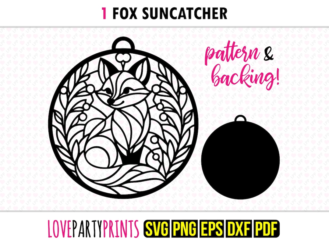 Fox Suncatcher SVG, Dxf, Png, Pdf, Eps, Wildlife Window Ornament Sun ...