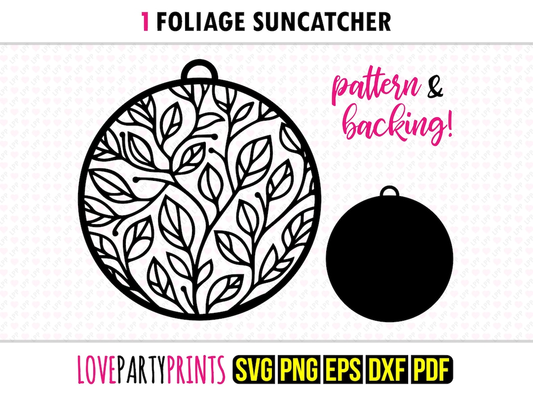 Foliage Suncatcher SVG, Dxf, Png, Pdf, Eps, Leaves Ornament Sun Catcher ...