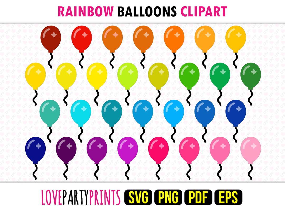 Rainbow Balloons Clipart SVG, PNG EPS Pdf, 30 Templates, Birthday ...