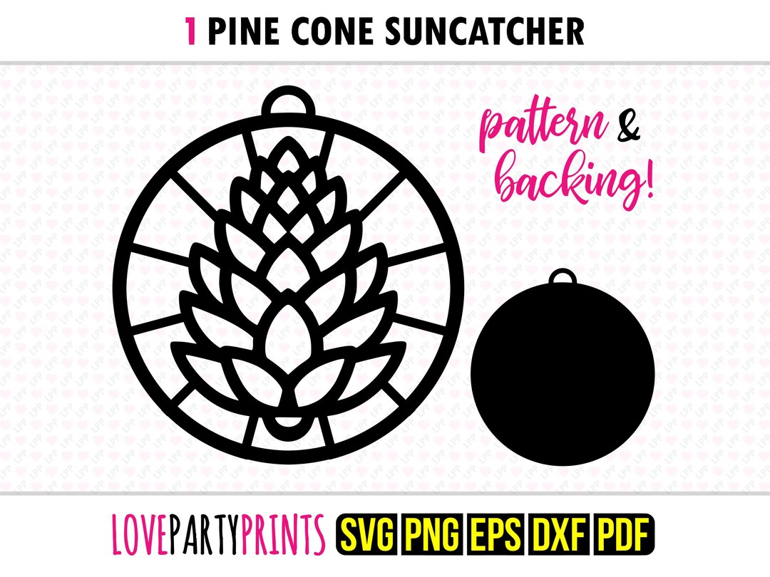 Pine Cone Suncatcher SVG, Dxf, Png, Pdf, Eps, Conifer Window Ornament ...