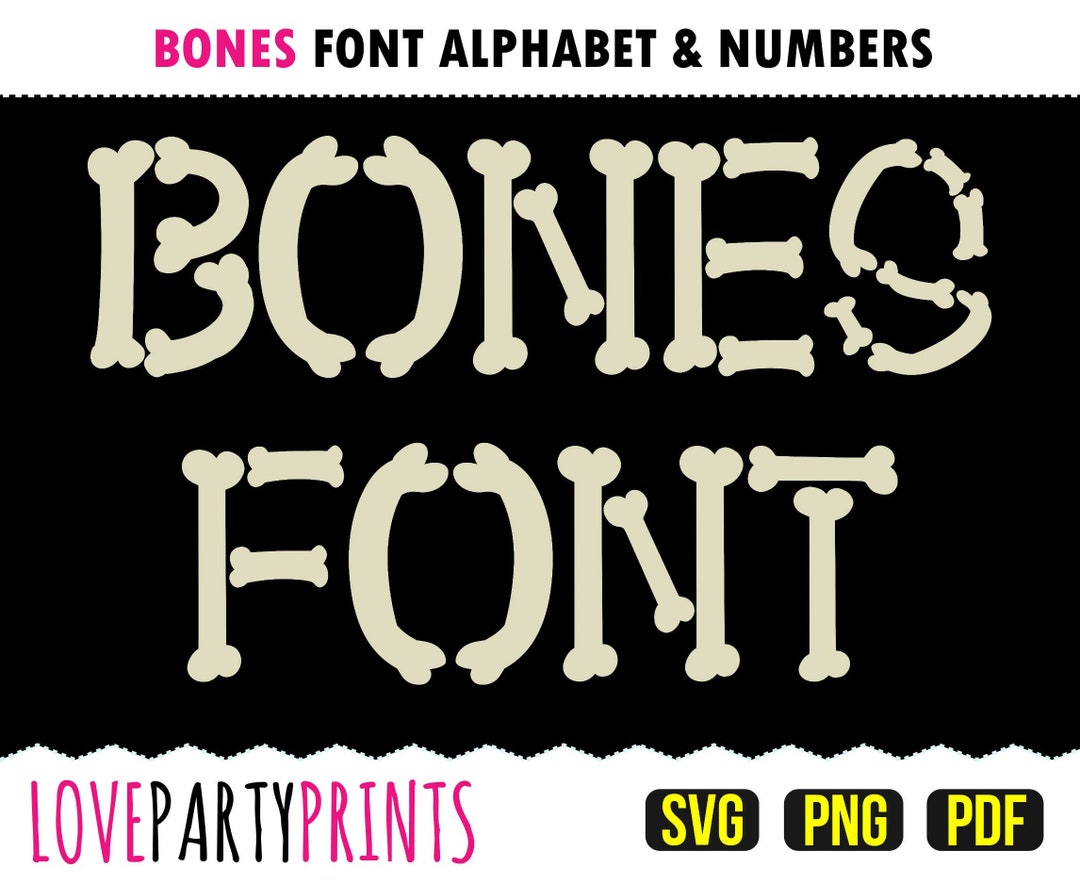 Bones Alphabet Svg Png Pdf Bones Font Bones Numbers Bones - Etsy UK