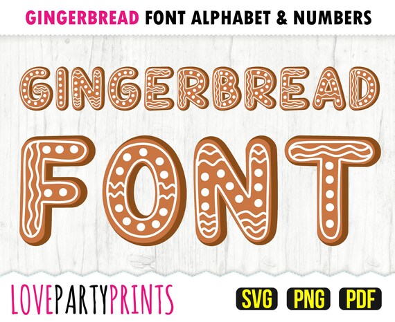 GINGERBREAD FONT SVG Png and Pdf Files 300dpi High Quality - Etsy