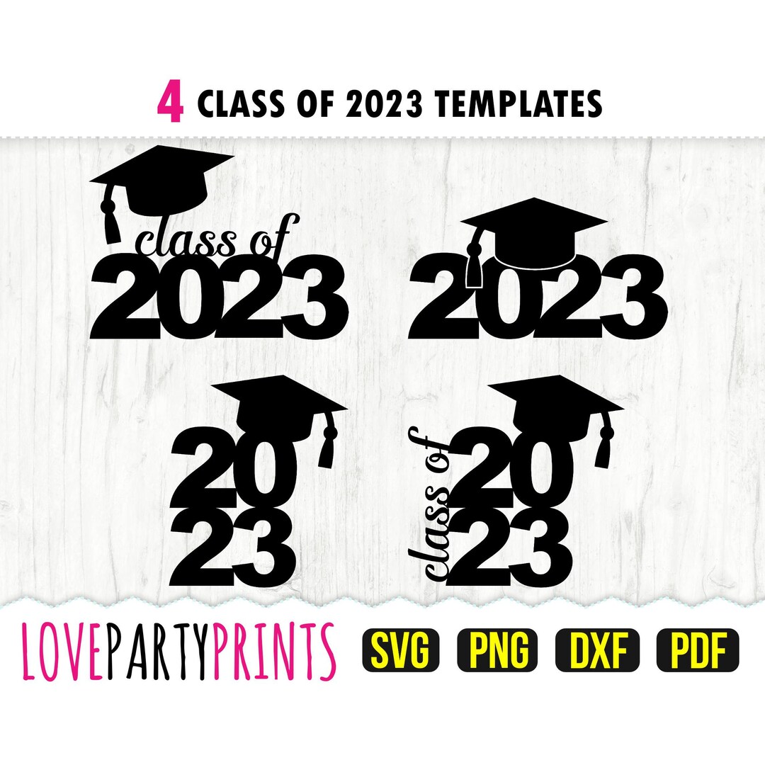 Class of 2023 SVG, DXF, PNG, Pdf, Graduation 2023 Svg, Graduation Cap ...