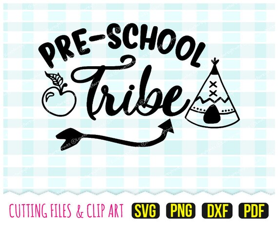 Pre School Tribe Svg DXF PNG PDF Teacher Svg 1st Day of - Etsy Finland