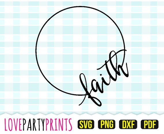 Faith Circle Frame Svg DXF PNG PDF Faith Religion Monogram - Etsy