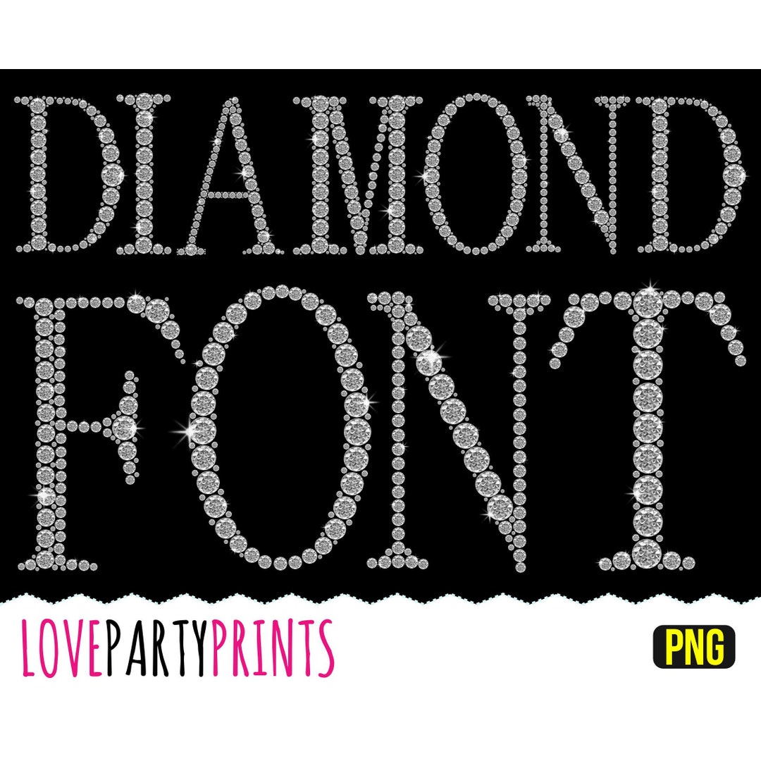 DIAMOND FONT PNG Files, Full Diamond Alphabet, 300dpi High Quality ...