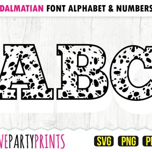 DALMATIAN FONT SVG Png Pdf, Dalmatian Alphabet, Dalmatian Numbers ...