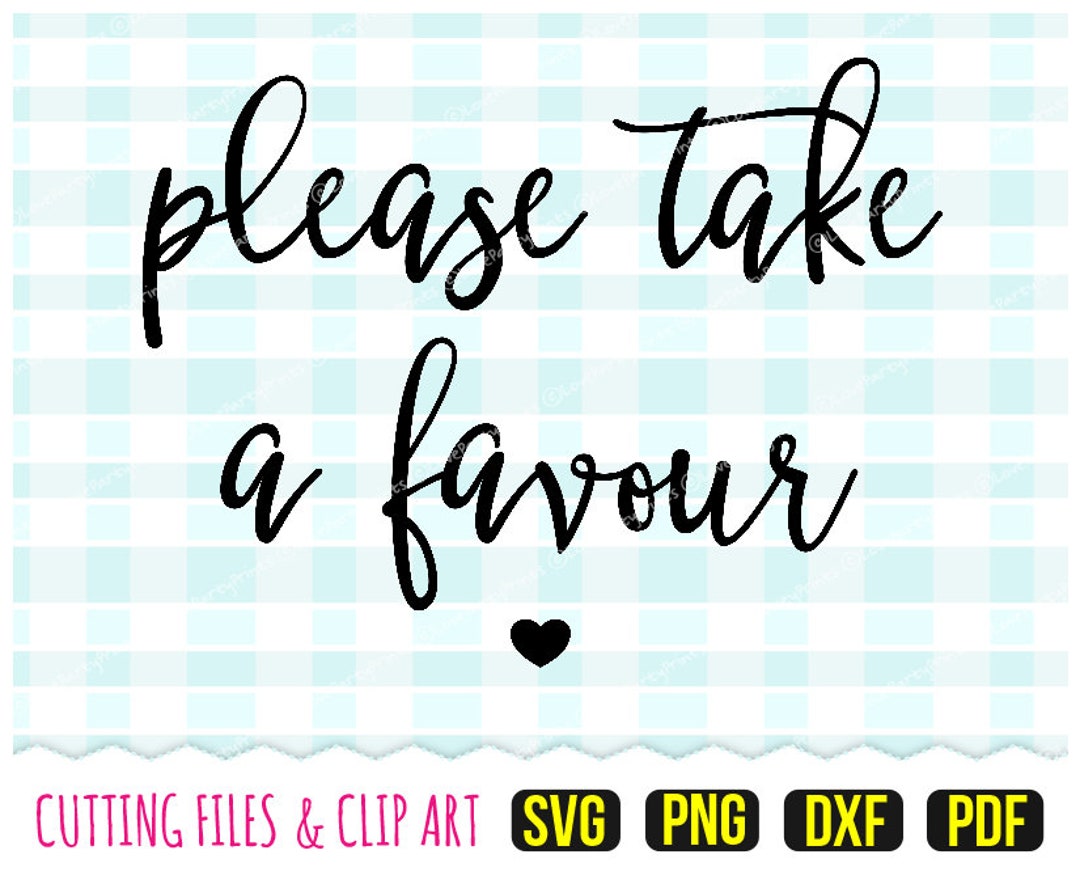 Please Take A Favour Sign Printable PNG & PDF Also Includes - Etsy