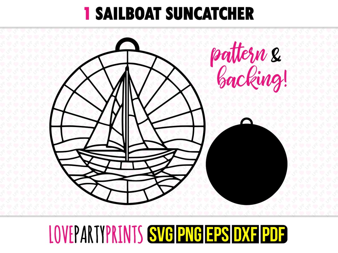 Sailboat Suncatcher SVG, Dxf, Png, Pdf, Eps, Sailing Ornament Sun ...