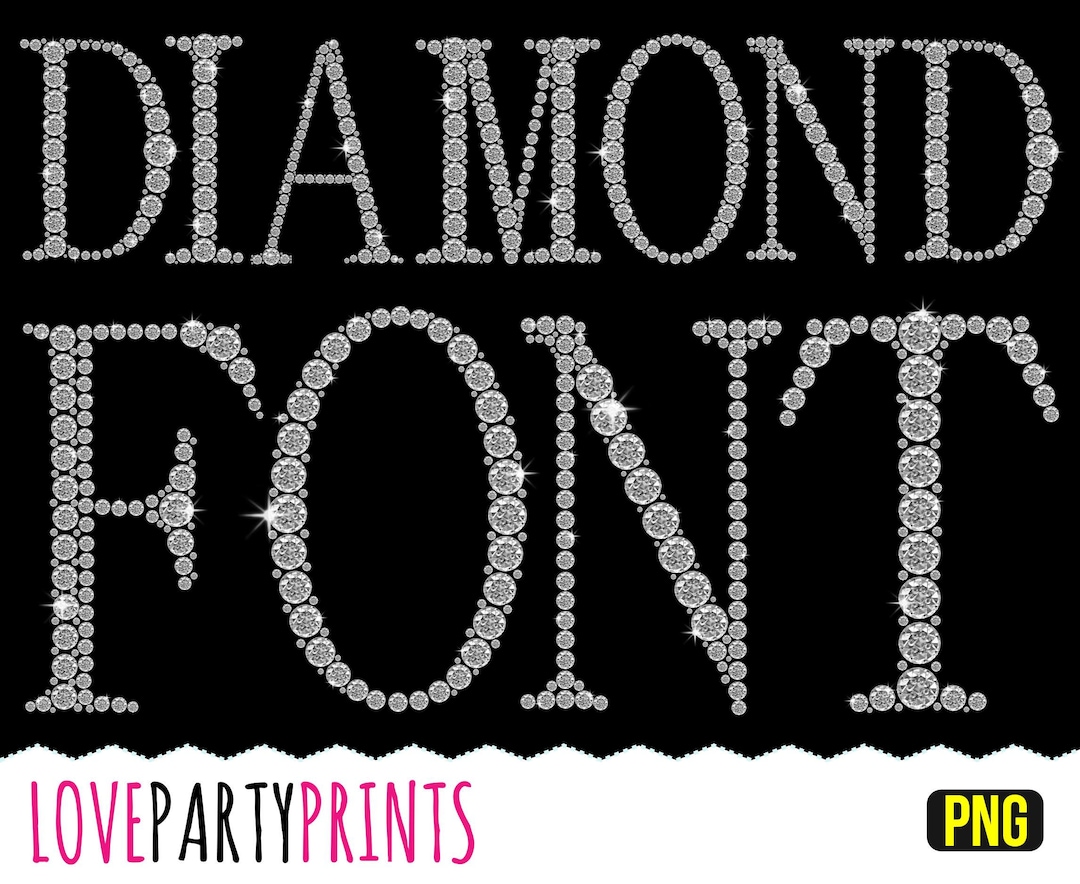DIAMOND FONT PNG Files Full Diamond Alphabet 300dpi High - Etsy UK