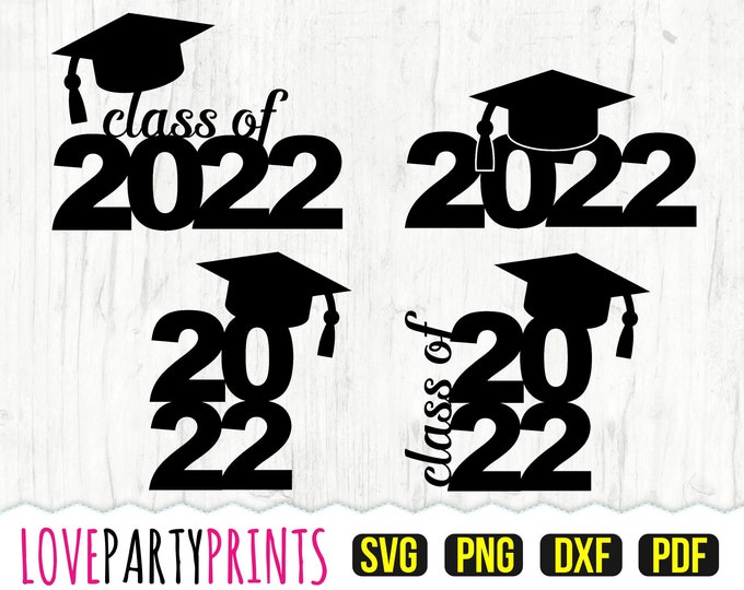 Class of 2022 SVG DXF PNG Pdf Graduation 2022 Svg - Etsy