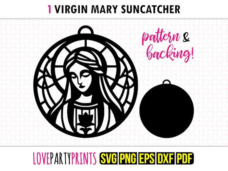 Virgen María Suncatcher SVG, DXF, PNG, Pdf, Eps, Adorno colgante ...