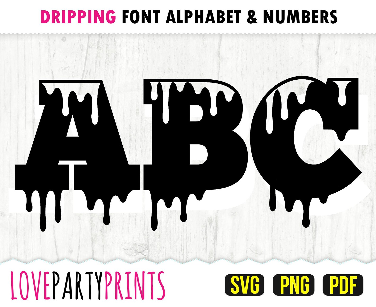 DRIPPING FONT SVG Png and Pdf Files 300dpi High Quality - Etsy UK