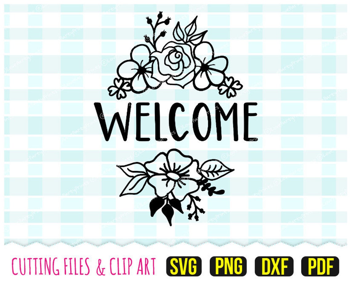 Floral Welcome Svg DXF PNG PDF Welcome Sign Door Mat - Etsy