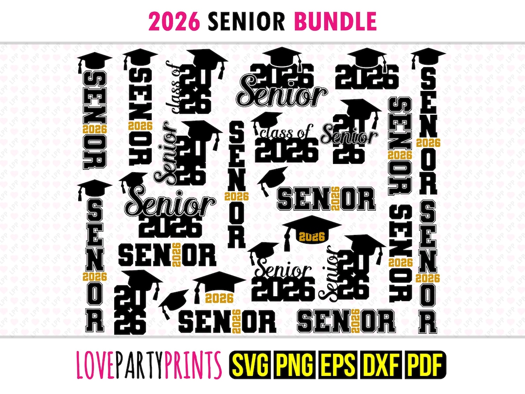 Senior 2026 SVG, Dxf, Png, Pdf, Eps, High School Graduation Cap Svg ...