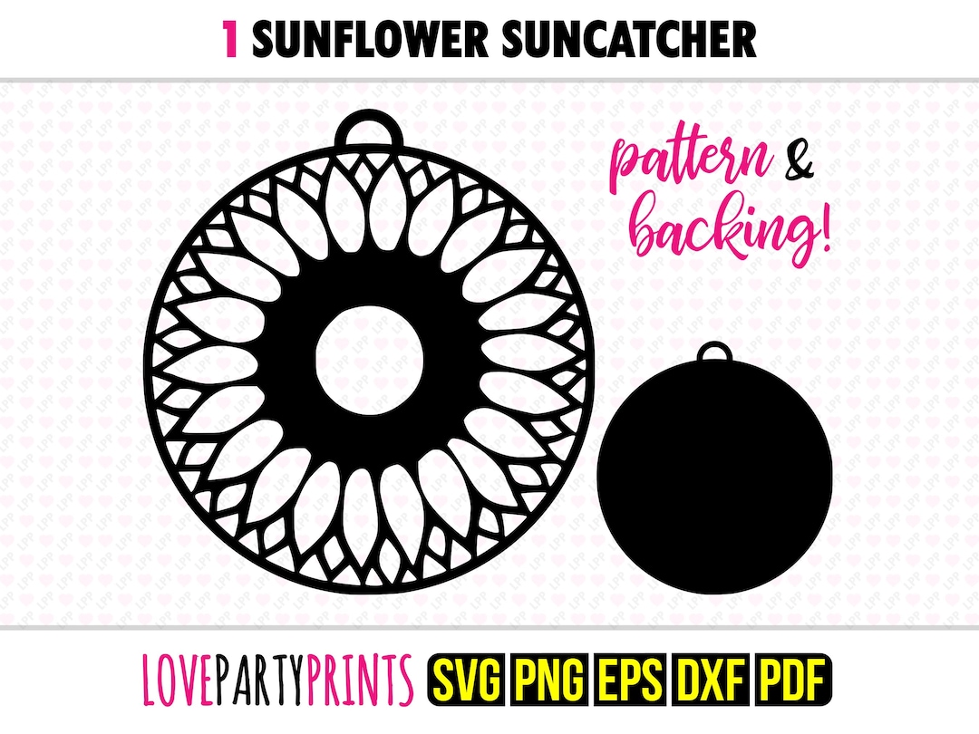 Sunflower Suncatcher SVG, DXF, PNG, Pdf, Eps, Sun Flower Ornament Sun ...