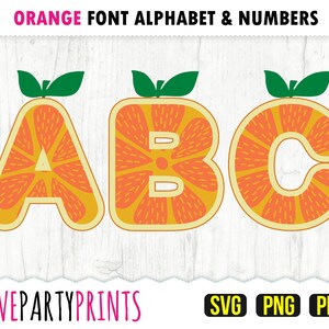 ORANGE FONT SVG, Png and Pdf Files, 300dpi High Quality, Silhouette ...