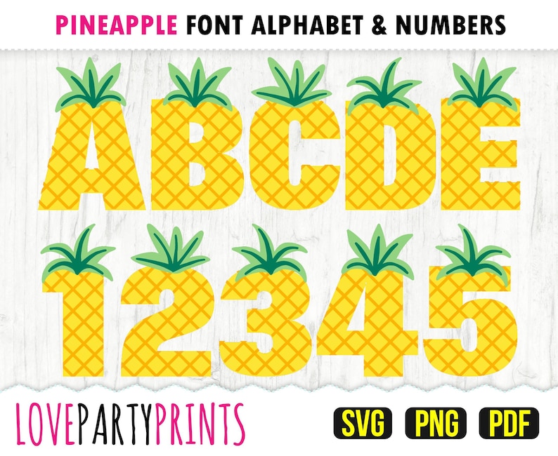 PINEAPPLE FONT SVG, Png and Pdf Files, 300dpi High Quality, Silhouette ...