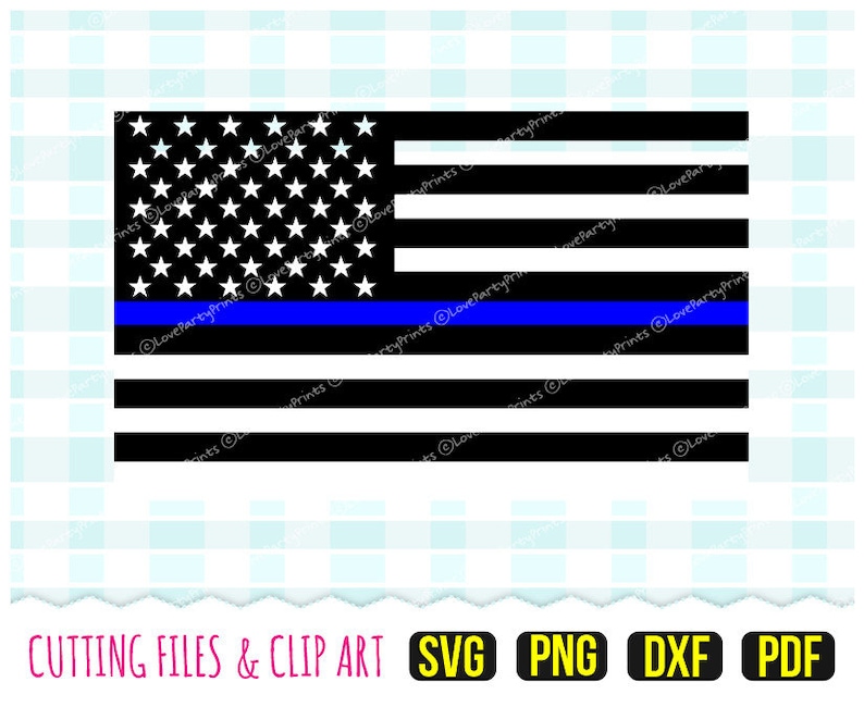 Thin Blue Line Svg Dxf PNG PDF USA Flag Svg Blue Lives | Etsy
