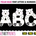 POLAR BEAR FONT Svg, Png and Pdf Files, Polar Bear Alphabet and Numbers ...