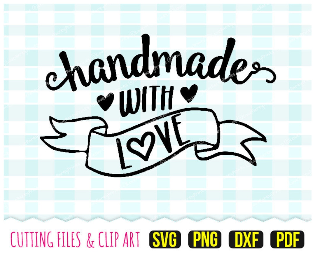 Handmade With Love Svg, DXF, PNG, PDF, Handmade Banner Svg, Handmade ...