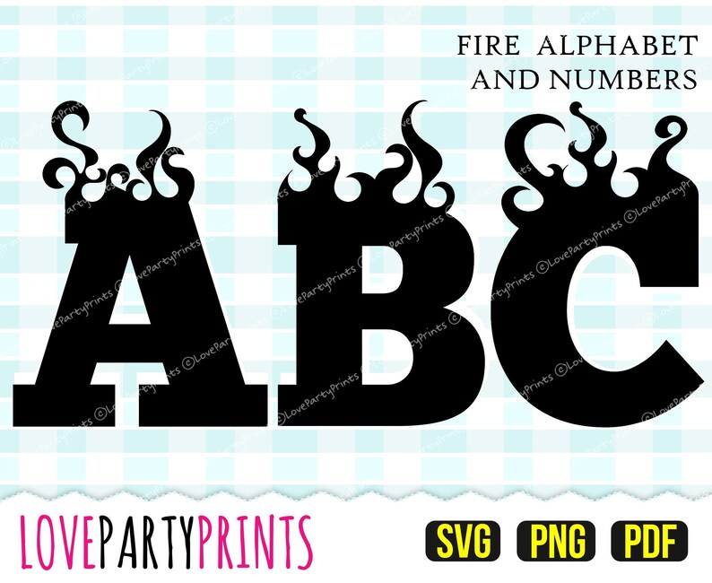 FIRE Flame FONT SVG Png and Pdf, 300dpi High Quality, Alphabet and ...
