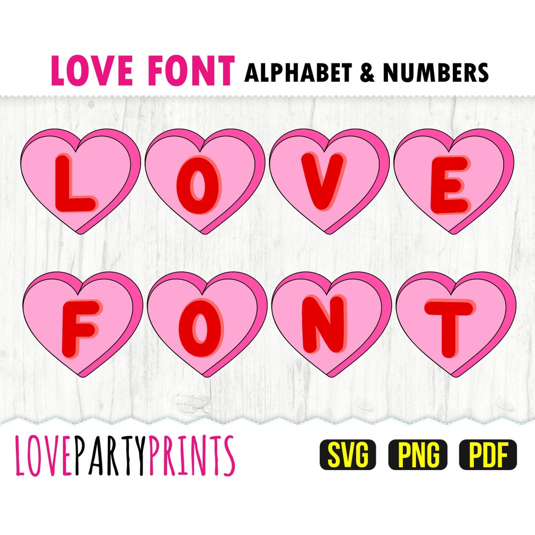 LOVE FONT SVG, Png and Pdf Files, 300dpi High Quality, Silhouette ...