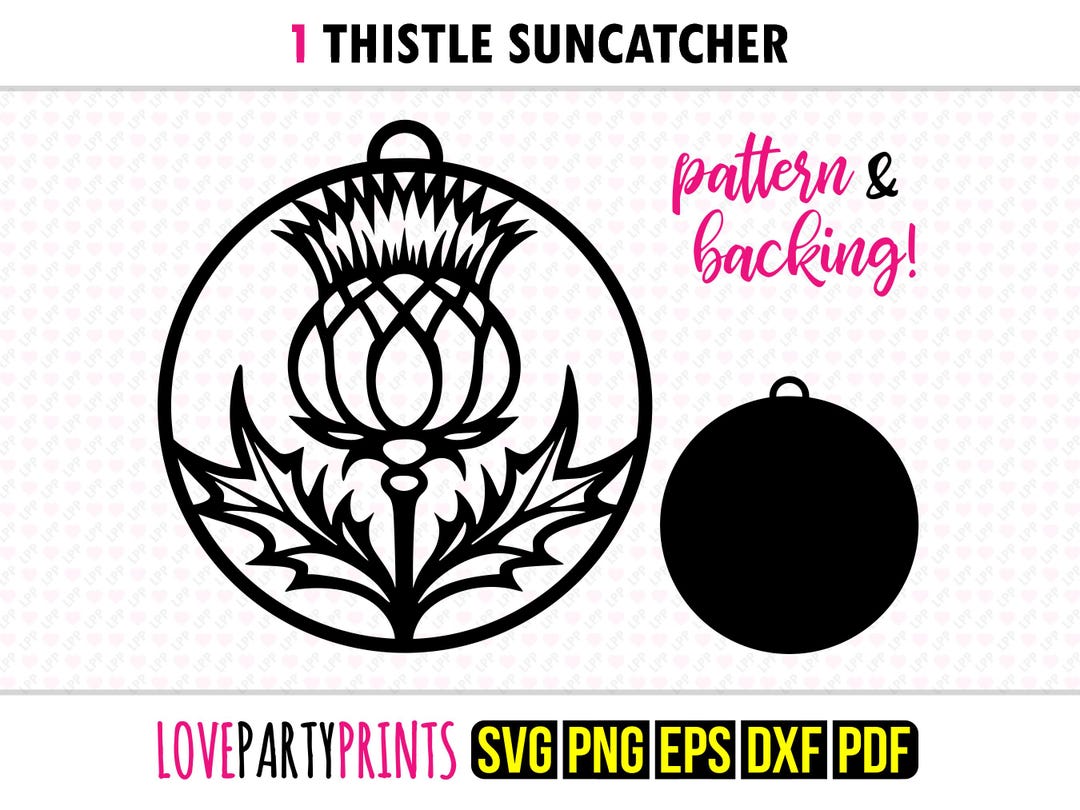 Thistle Suncatcher SVG, Dxf, Png, Pdf, Eps, Window Ornament Sun Catcher ...