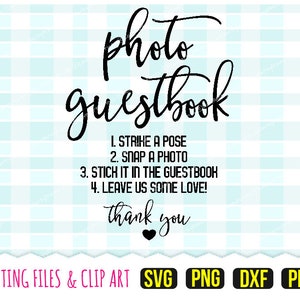 Photo Guest Book Sign Printable PNG & PDF - Also Includes Cutting Files ...