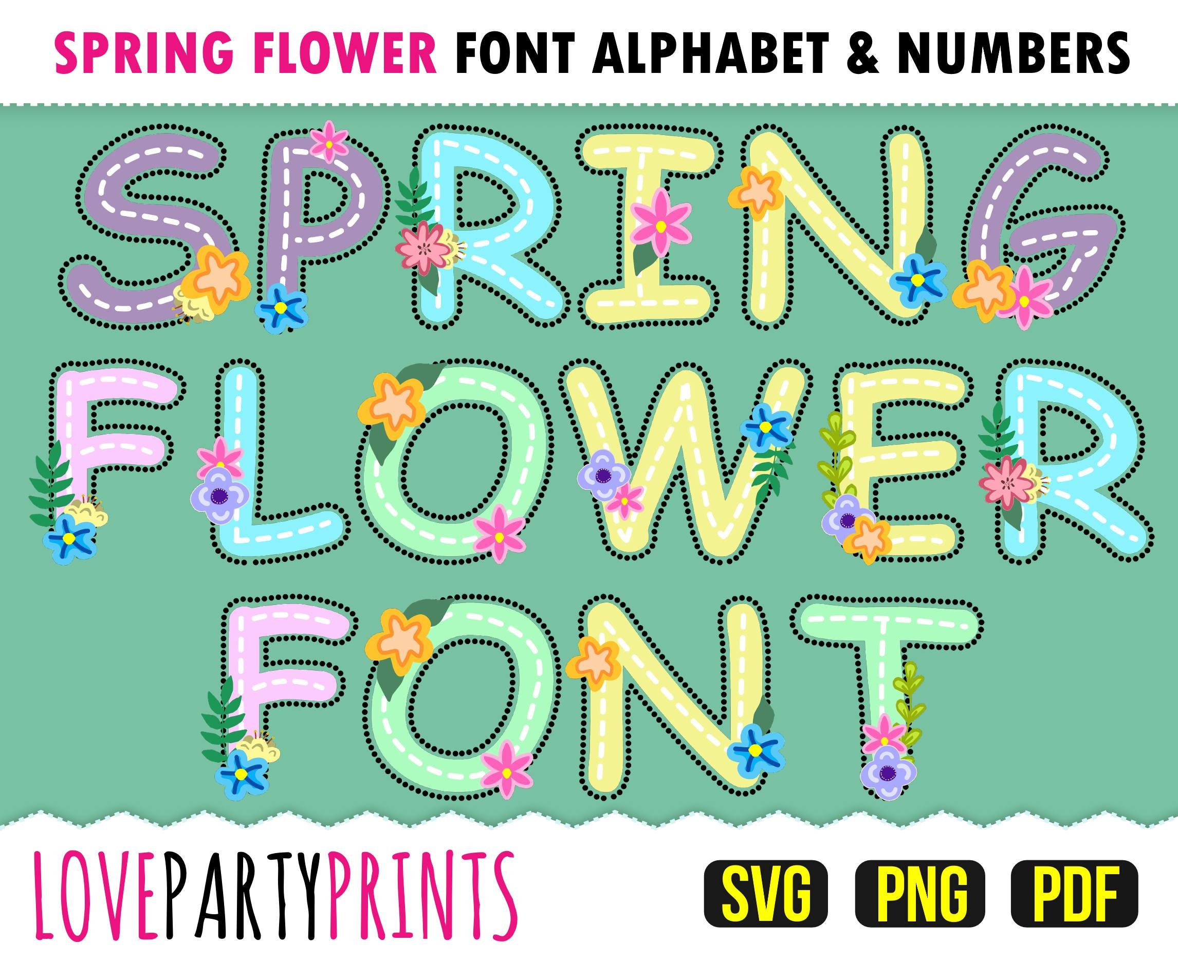 SPRING FLOWER FONT Svg Png and Pdf Files 300dpi High - Etsy