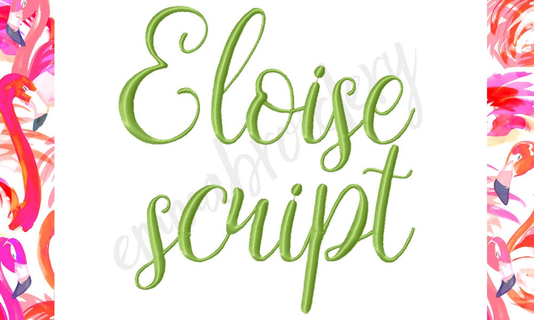Eloise Script 1" 2" 3" - Calligraphy Machine Embroidery Font - Instant ...