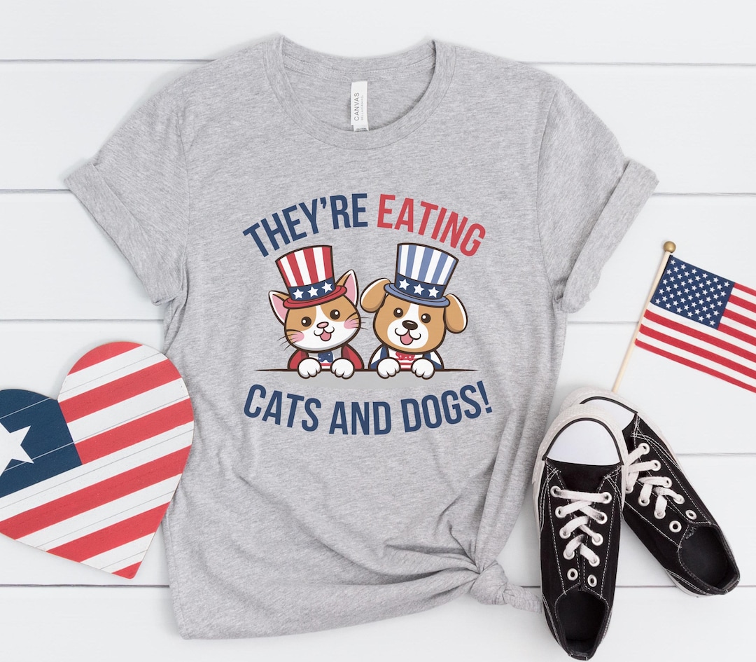 Election Shirt - They're Eating Cats and Dogs Unisex Short Sleeve Tee ...