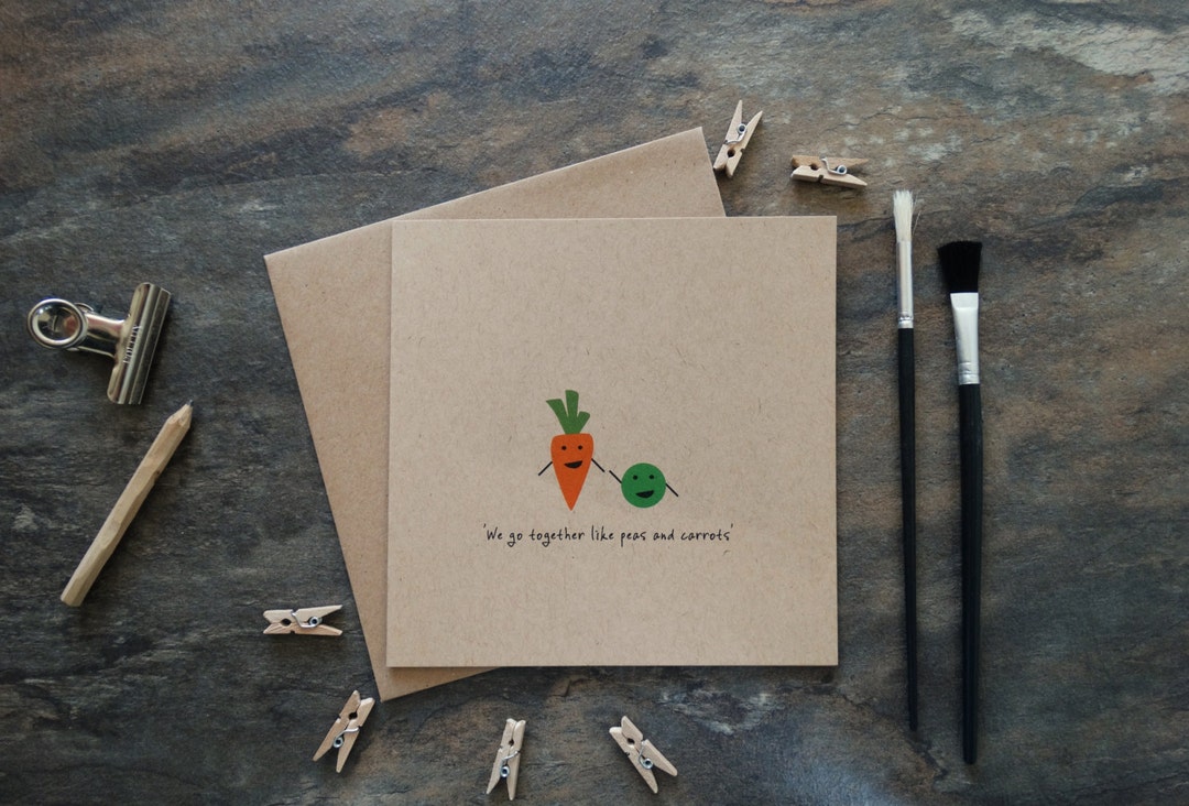 By the Shed - Peas and Carrots Card - We Go Together Like Peas and ...