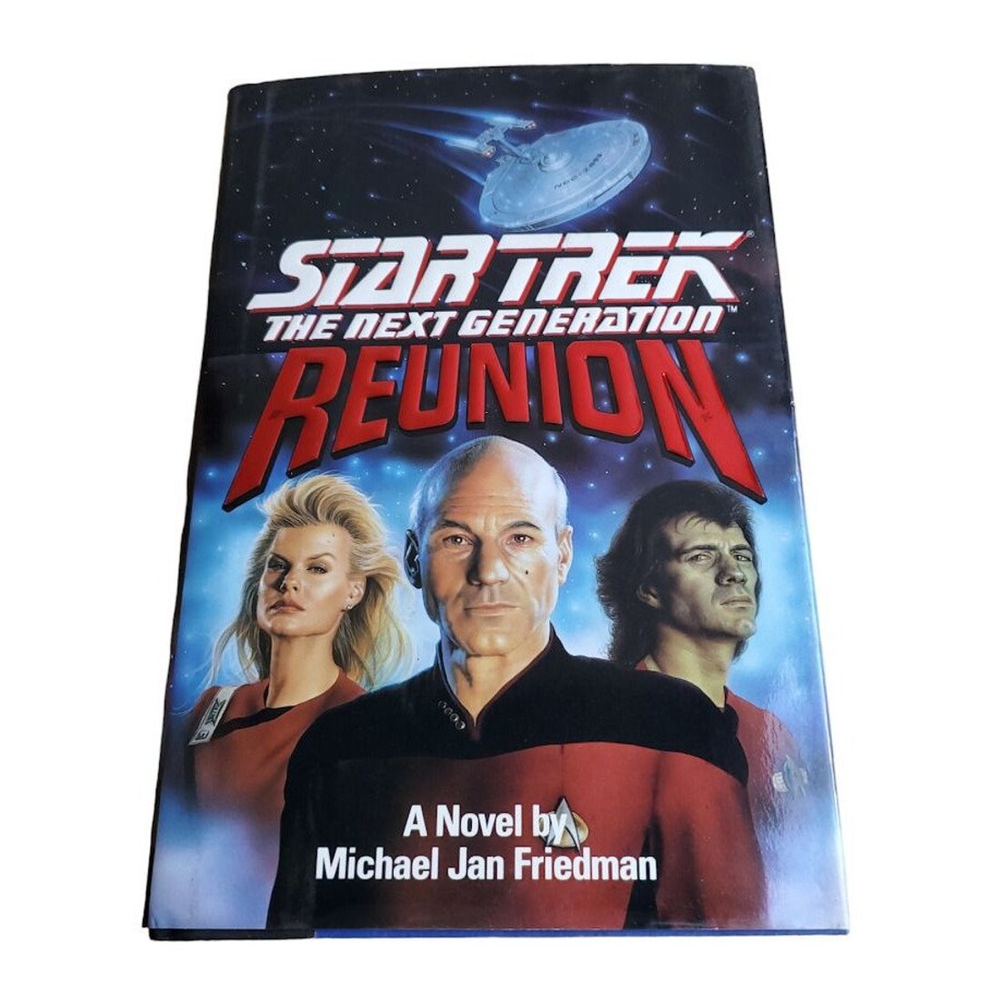 Star Trek the Next Generation Reunion Hardback by Michael Jan Friedman ...