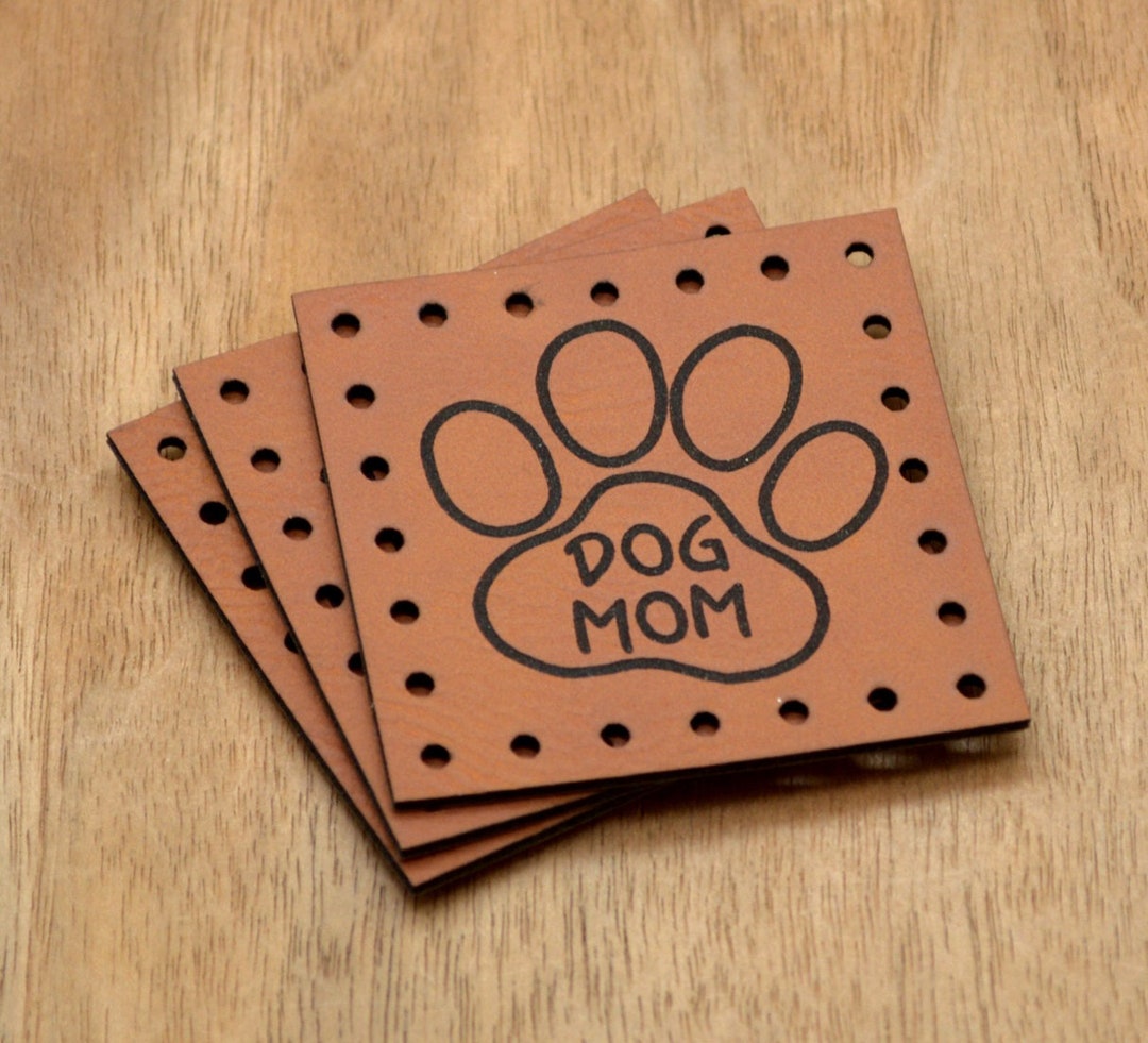 10 Laser Engraved Patches 2x2" - Made From Faux Leather - Dog Mom Patches - Etsy
