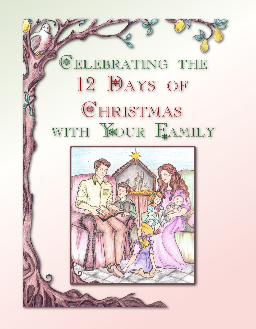 Celebrating the 12 Days of Christmas With Your Family Book! Activities ...